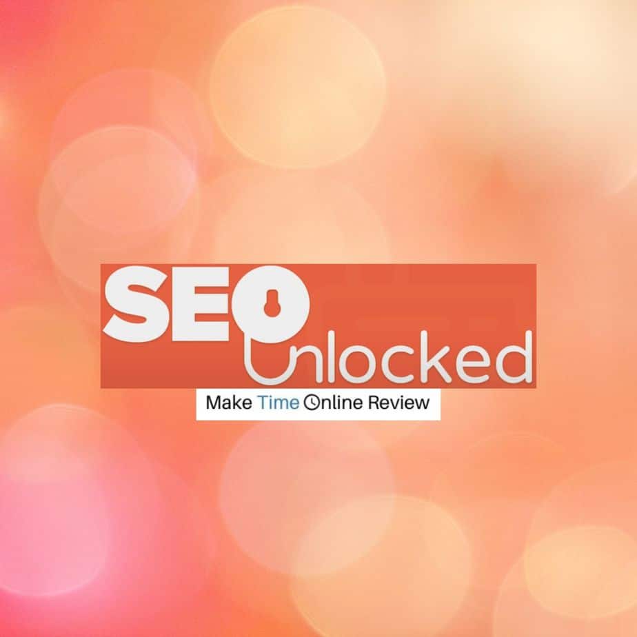 SEO Unlocked Review: Knowing Neil Patel's Free Online Course to Build Digital Wealth - Make Time ...